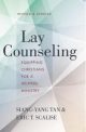 Lay Counseling: Equipping Christians for a Helping Ministry | Denver ...